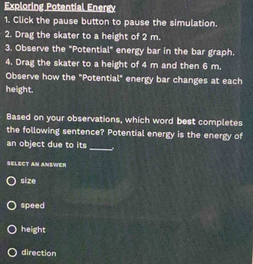 Solved: Exploring Potential Energy 1. Click the pause button to pause ...