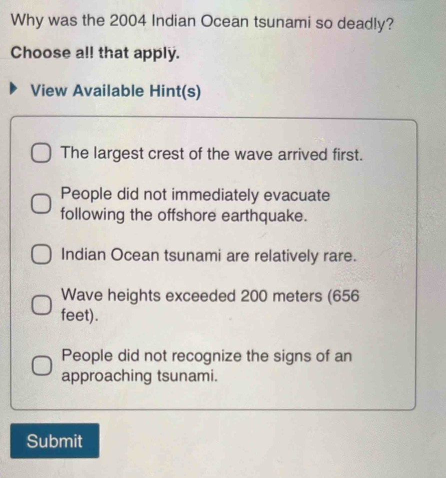 Solved: Why was the 2004 Indian Ocean tsunami so deadly? Choose a ...