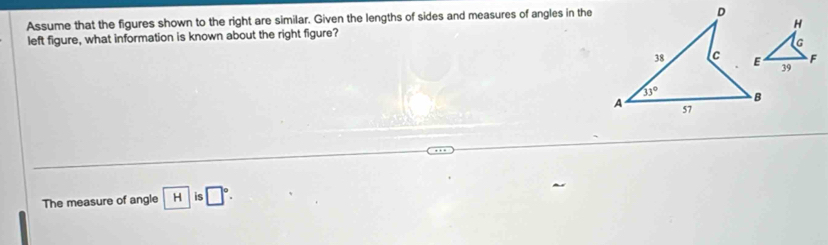 Solved: Assume that the figures shown to the right are similar. Given ...