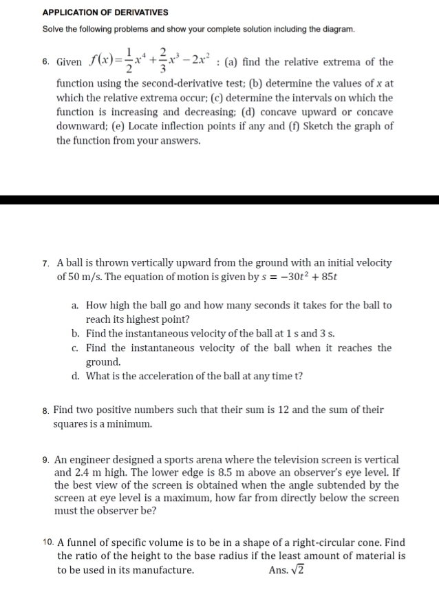 Solved: APPLICATION OF DERIVATIVES Solve the following problems and ...