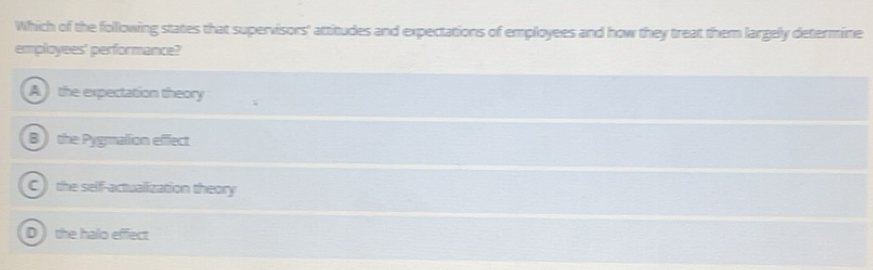 Solved: Which of the following states that supervisors' attitudes and ...