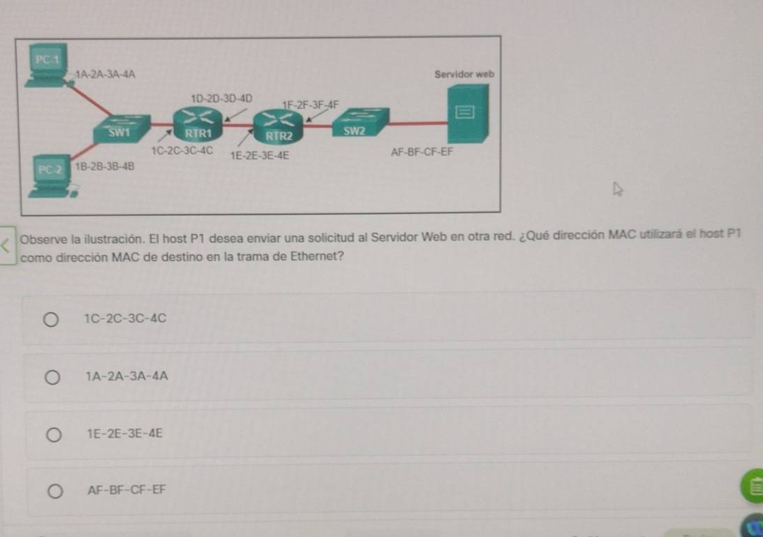 Resuelto:Observe la ilustración. El host P1 desea enviar una solicitud ...