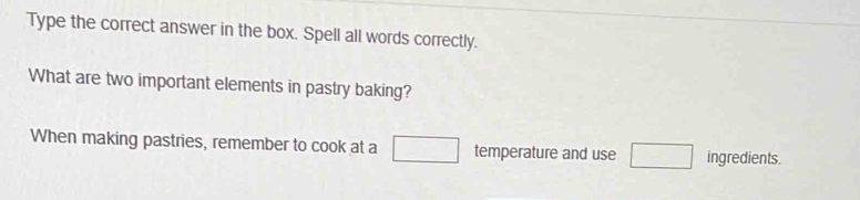 Solved: Type the correct answer in the box. Spell all words correctly ...