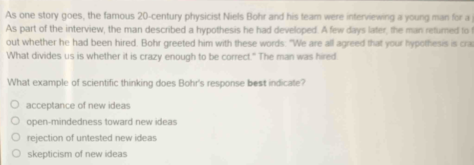Solved: As one story goes, the famous 20 -century physicist Niels Bohr ...
