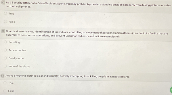 Solved: As a Security Officer at a Crime/Accident Scene, you may ...