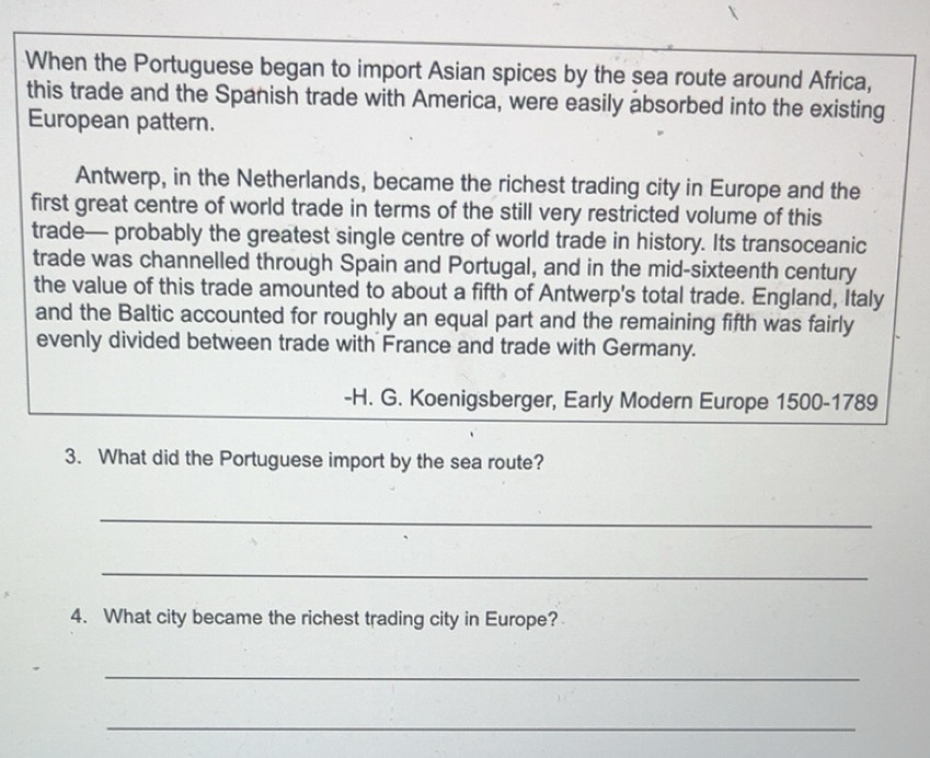 Resuelto:When the Portuguese began to import Asian spices by the sea ...