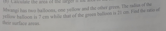 Solved: Calculate the area of the larger if the arc Mwangi has two ...