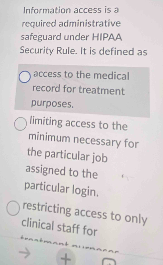 Solved: Information access is a required administrative safeguard under ...