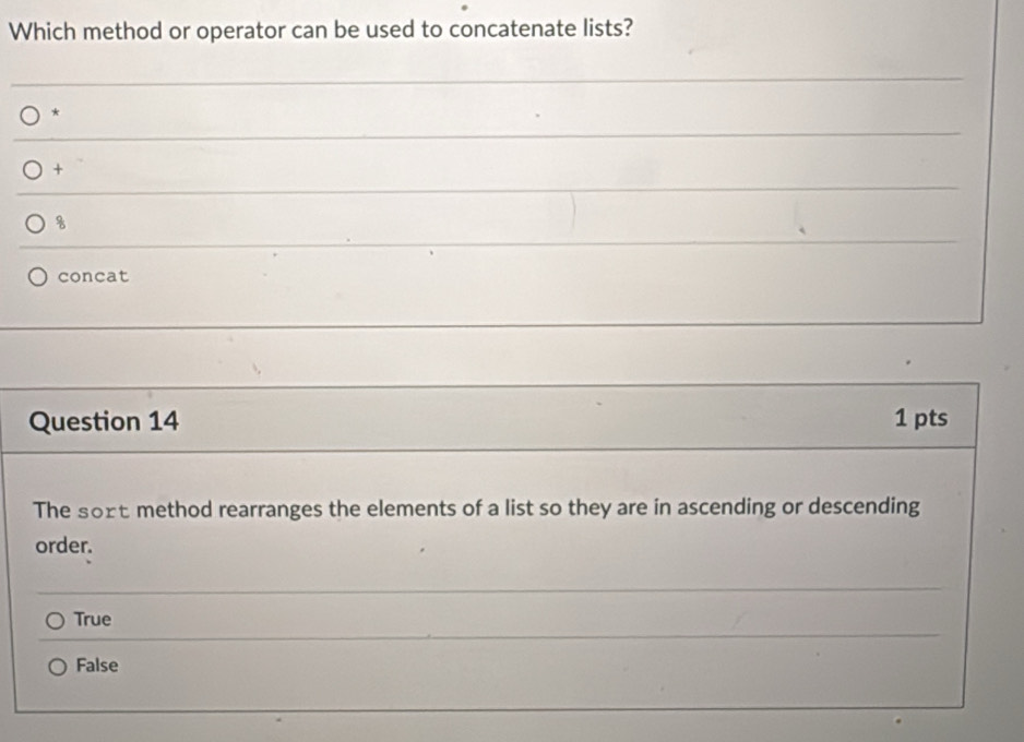 Solved: Which method or operator can be used to concatenate lists ...