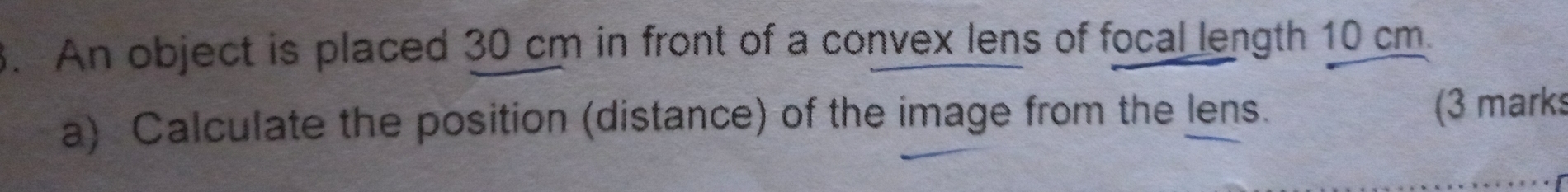 Solved: An object is placed 30 cm in front of a convex lens of focal ...