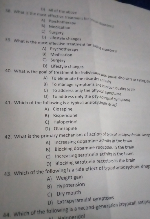 Solved: D) All of the above 38. What is the most effective treatment ...