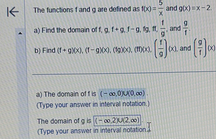 Solved: The functions f and g are defined as f(x)= 5/x and g(x)=x-2. a) Find the domain of f, g ...