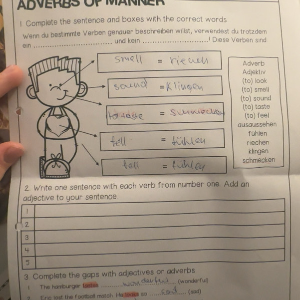 Gelöst:ADVERBS OP MANNER 1. Complete the sentence and boxes with the ...