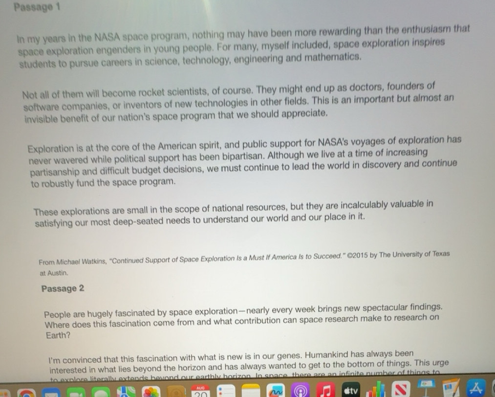 Solved: Passage 1 In my years in the NASA space program, nothing may ...
