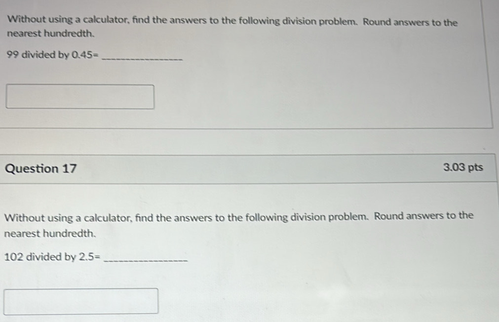 Solved: Without using a calculator, find the answers to the following ...