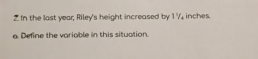 Solved: In the last year, Riley's height increased by 1 ½₄ inches. a ...