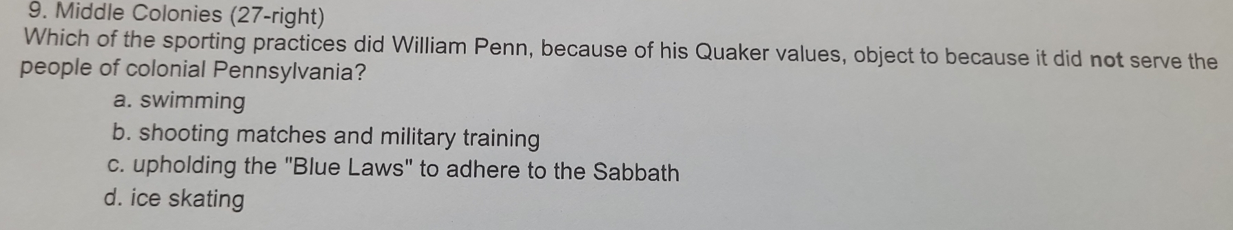 Solved: Middle Colonies (27-right) Which of the sporting practices did ...
