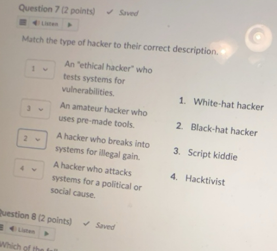 Solved: Saved Listen Match the type of hacker to their correct ...