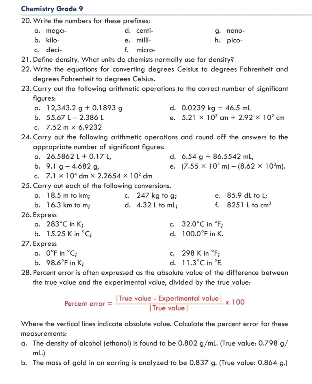 Gelöst:Chemistry Grade 9 20. Write the numbers for these prefixes: a ...