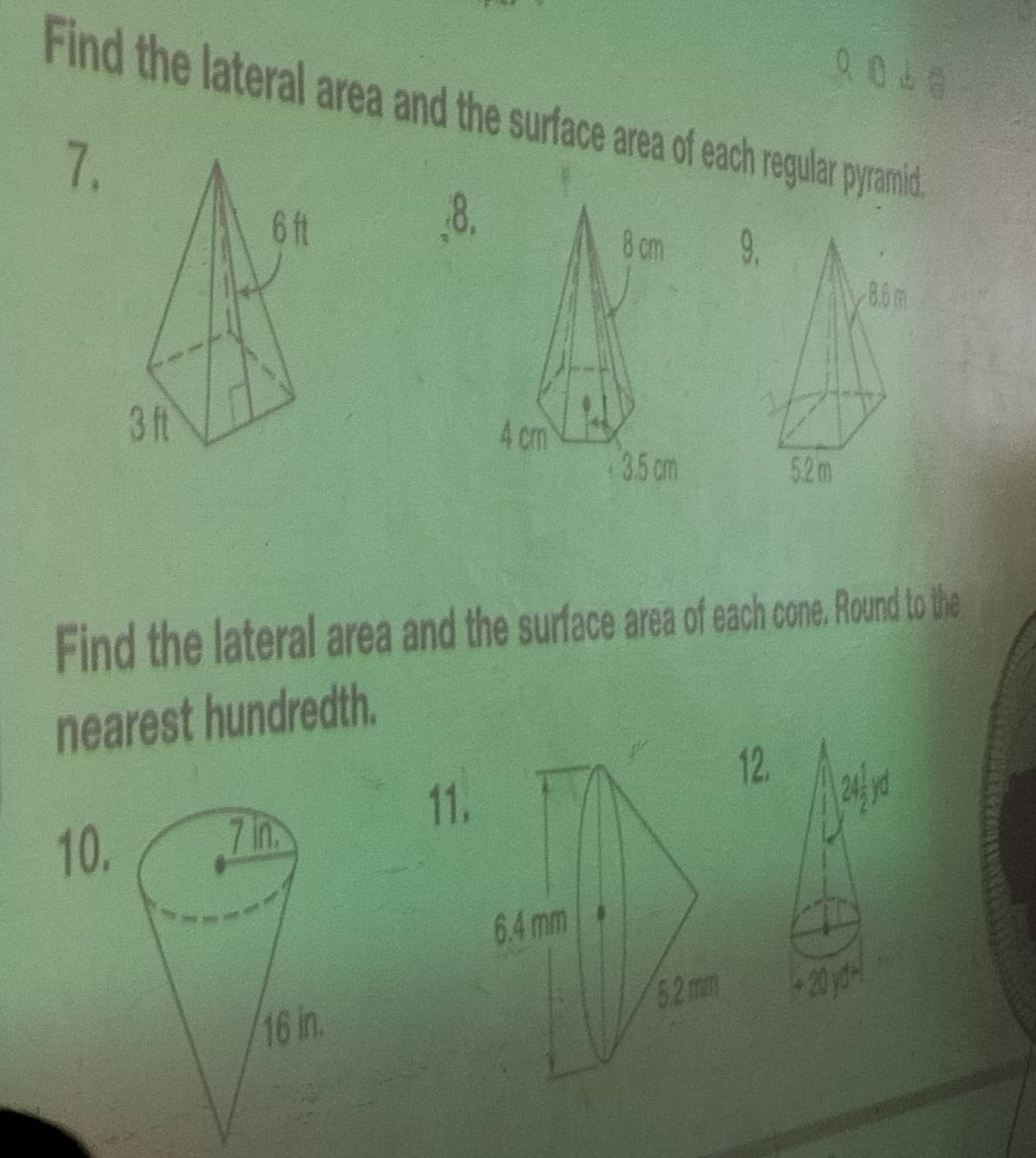 Solved: Find the lateral area and the surface area of each regular ...