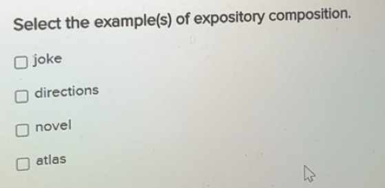 Solved: Select the example(s) of expository composition. joke ...