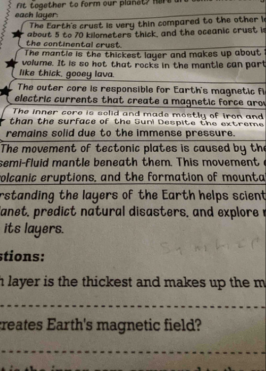 Solved: fit together to form our planet? Here each layer: The Earth's crust is very thin compare ...
