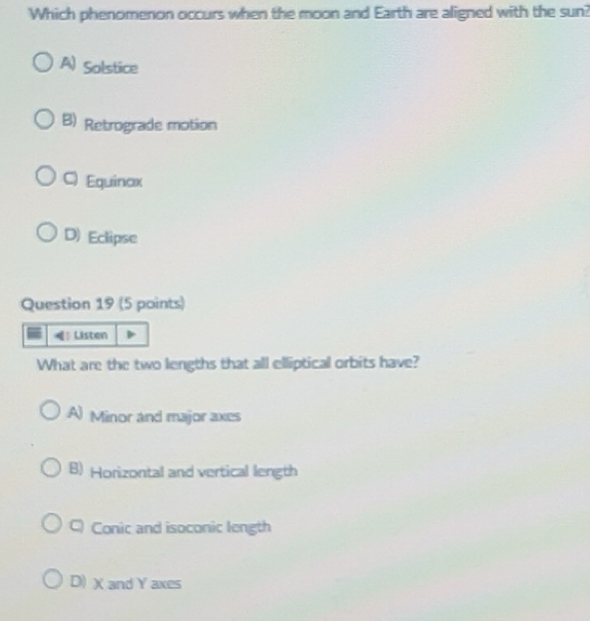 Solved: Which phenomenon occurs when the moon and Earth are aligned with the sun? A) Solstice B ...