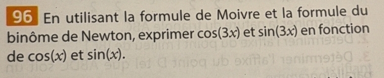 Résolu :En utilisant la formule de Moivre et la formule du binôme de ...