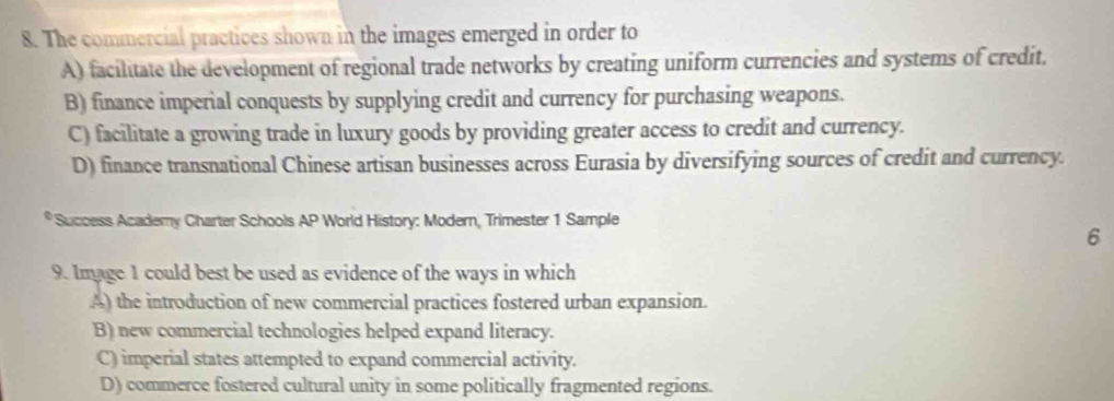 Solved: The commercial practices shown in the images emerged in order ...