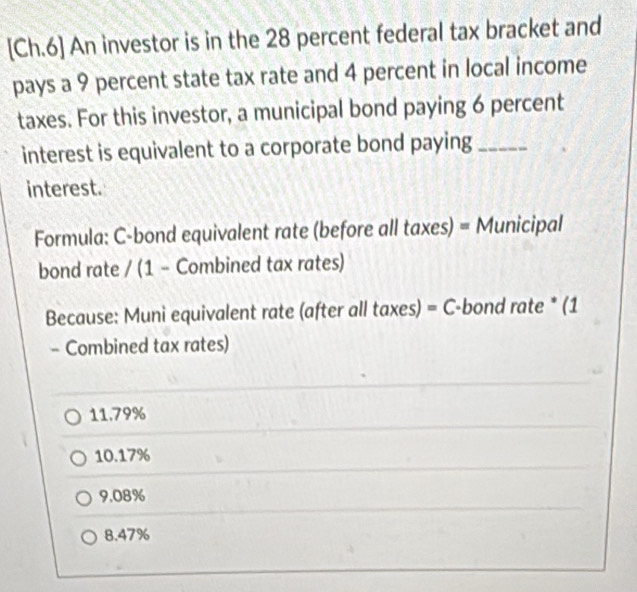 Solved: [Ch.6] An investor is in the 28 percent federal tax bracket and ...
