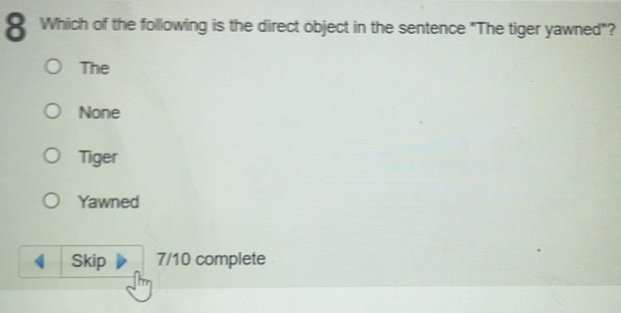 Solved: Which of the following is the direct object in the sentence ...