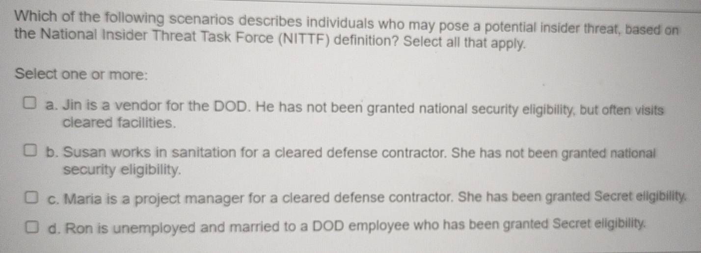 Solved: Which of the following scenarios describes individuals who may ...