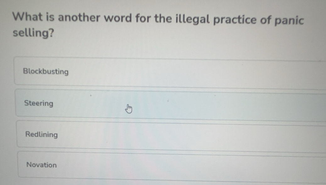 Solved: What is another word for the illegal practice of panic selling ...