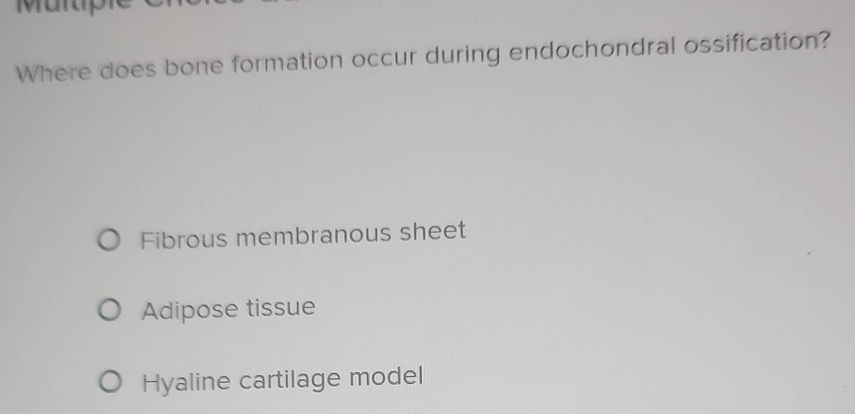 Solved: Murp Where does bone formation occur during endochondral ...