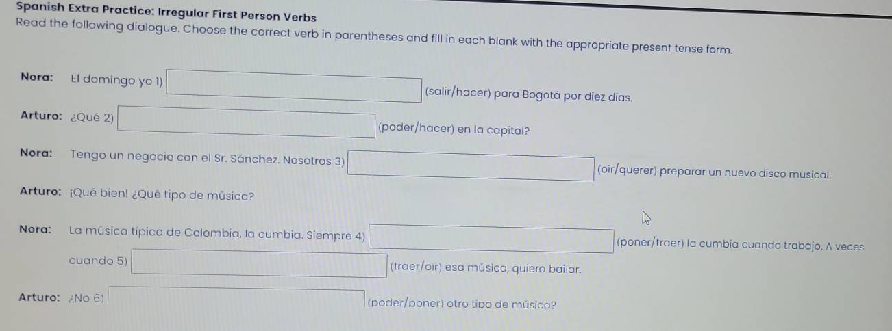 Solved: Spanish Extra Practice: Irregular First Person Verbs Read the ...
