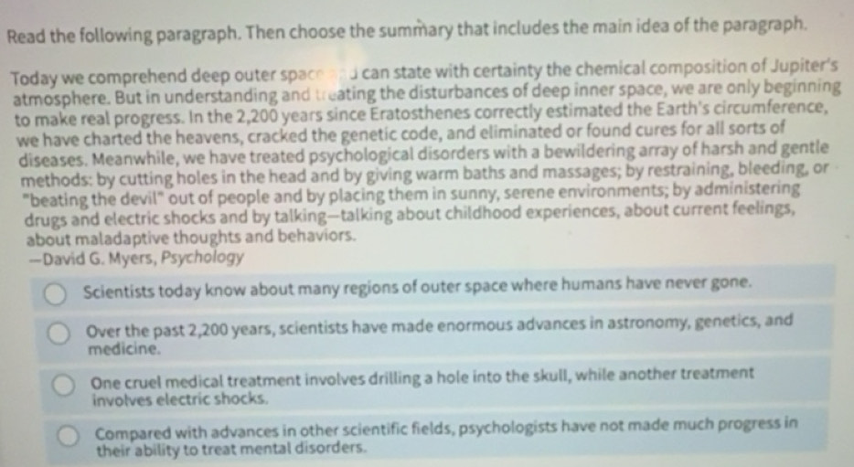 Solved: Read the following paragraph. Then choose the summary that ...