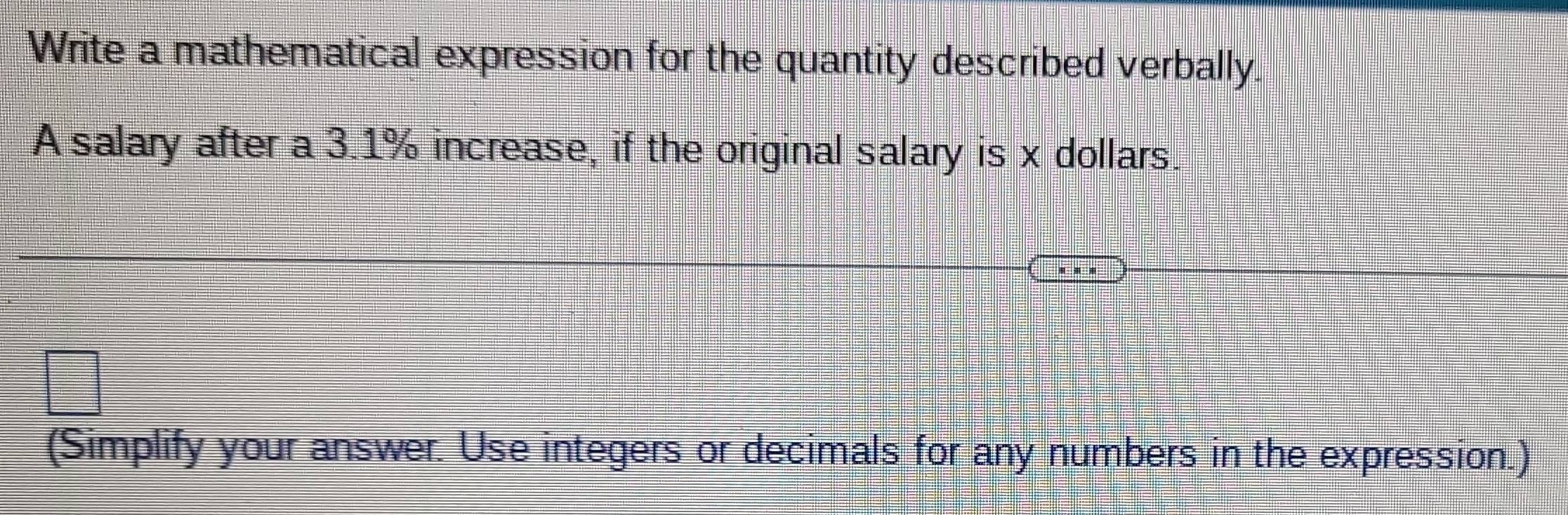 Solved: Write a mathematical expression for the quantity described ...