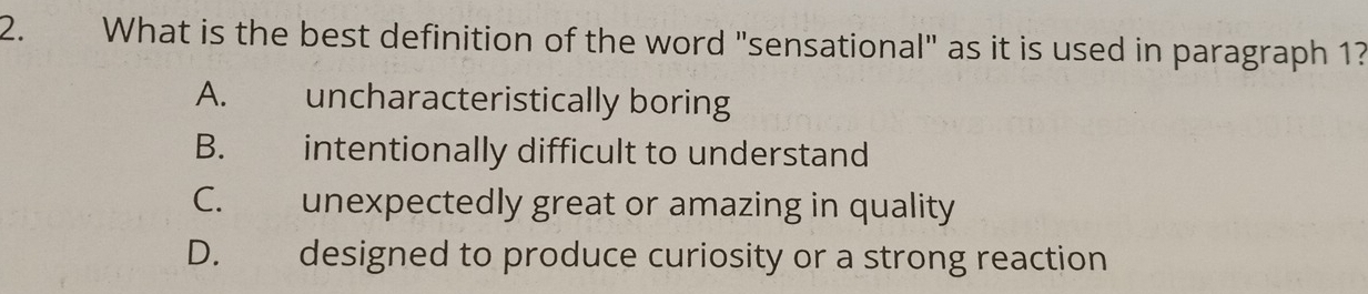 Solved: What is the best definition of the word "sensational" as it is ...