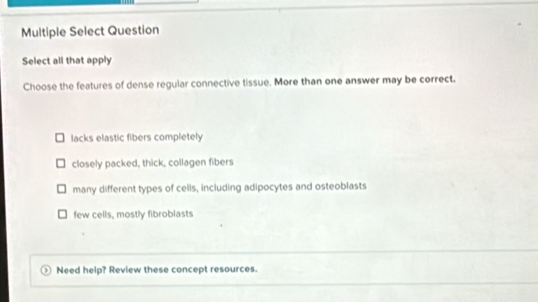 Solved: Multiple Select Question Select all that apply Choose the features of dense regular ...