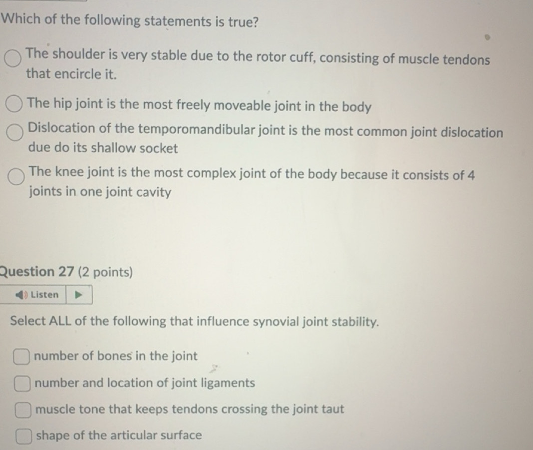 Solved: Which of the following statements is true? The shoulder is very ...