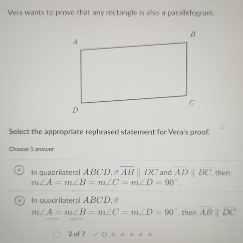 Solved: Vera wants to prove that any rectangle is also a parallelogram ...
