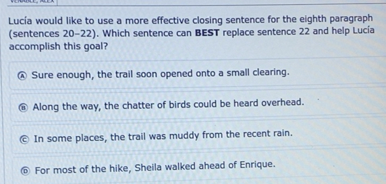 Solved: Lucía would like to use a more effective closing sentence for ...