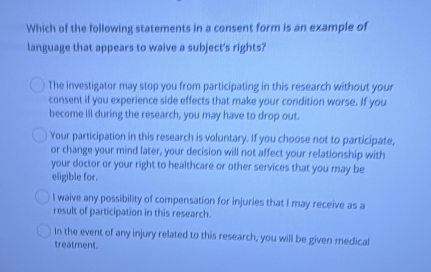 Solved: Which of the following statements in a consent form is an ...