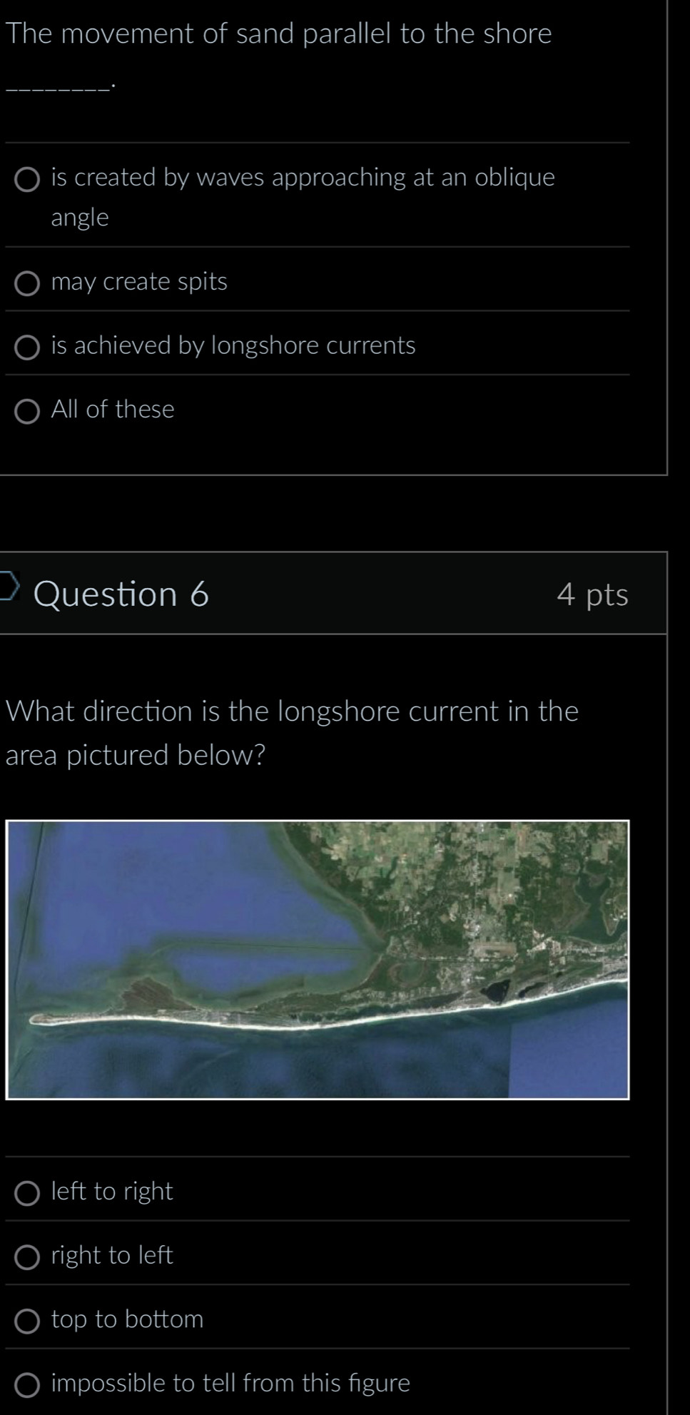 Solved: The movement of sand parallel to the shore is created by waves ...