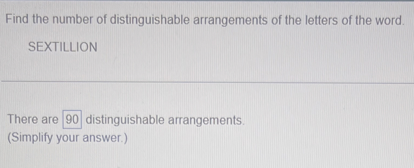 Solved: Find the number of distinguishable arrangements of the letters ...