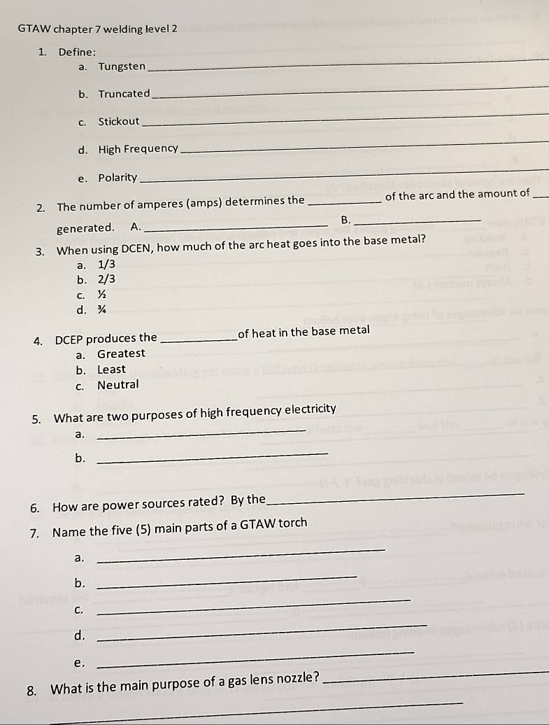 Solved: GTAW chapter 7 welding level 2 1. Define: a. Tungsten _ b ...
