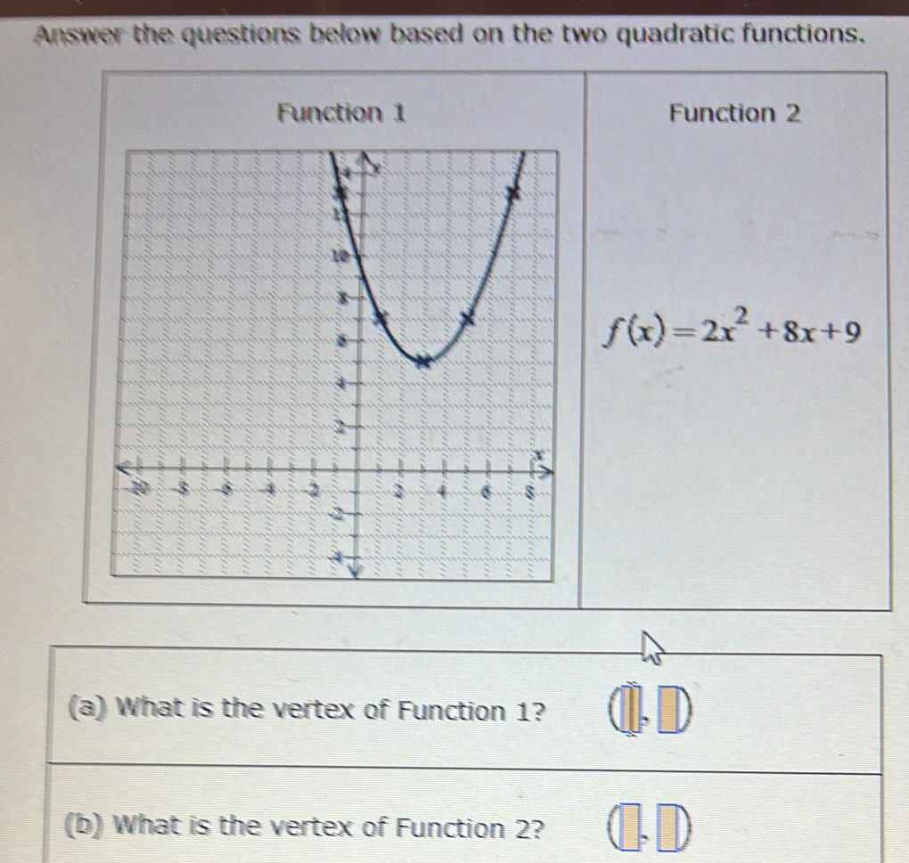 Solved: Answer the questions below based on the two quadratic functions ...