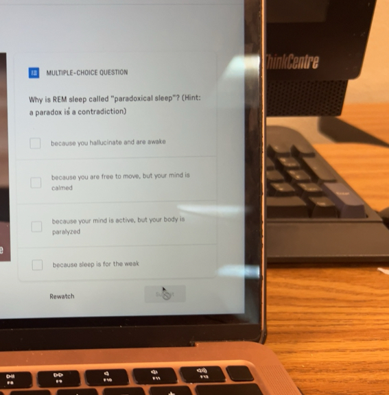 Résolu :a MULTIPLE-CHOICE QUESTION Why is REM sleep called "paradoxical ...