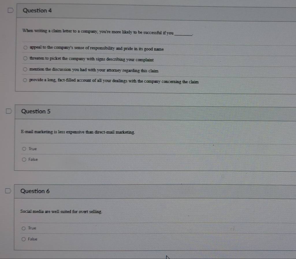 Solved: When writing a claim letter to a company, you're more likely to ...