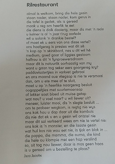 Solved: Rilrestaurant almal is welkom, bring die hele gesin staan nader ...